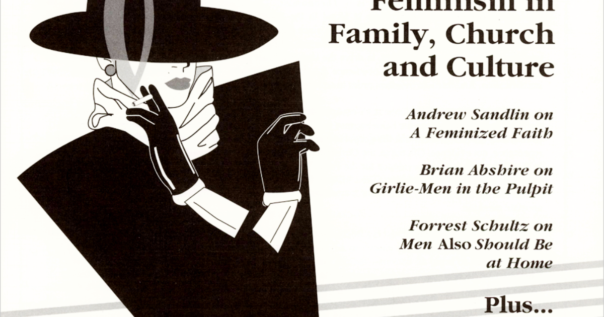 Chalcedon | Feminism in Family, Church and Culture