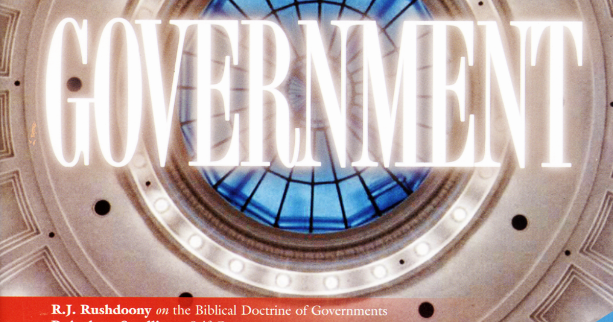The Biblical Doctrine of Government