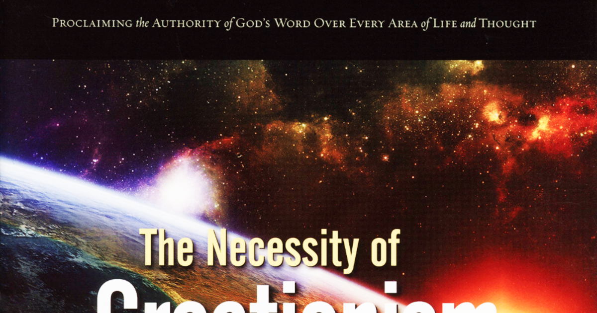 Chalcedon | The Necessity of Creationism